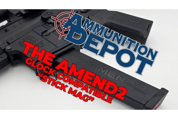 Amend2 A2-Stick Glock Magazine Review | Ammunition Depot